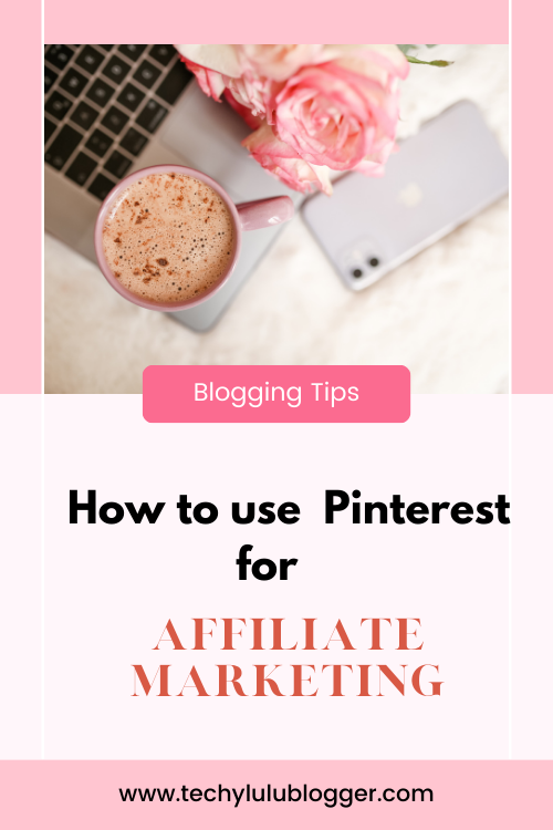 How to Use Pinterest for Affiliate Marketing Success